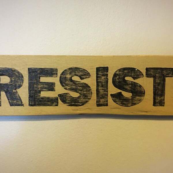Resist Sign - Etsy