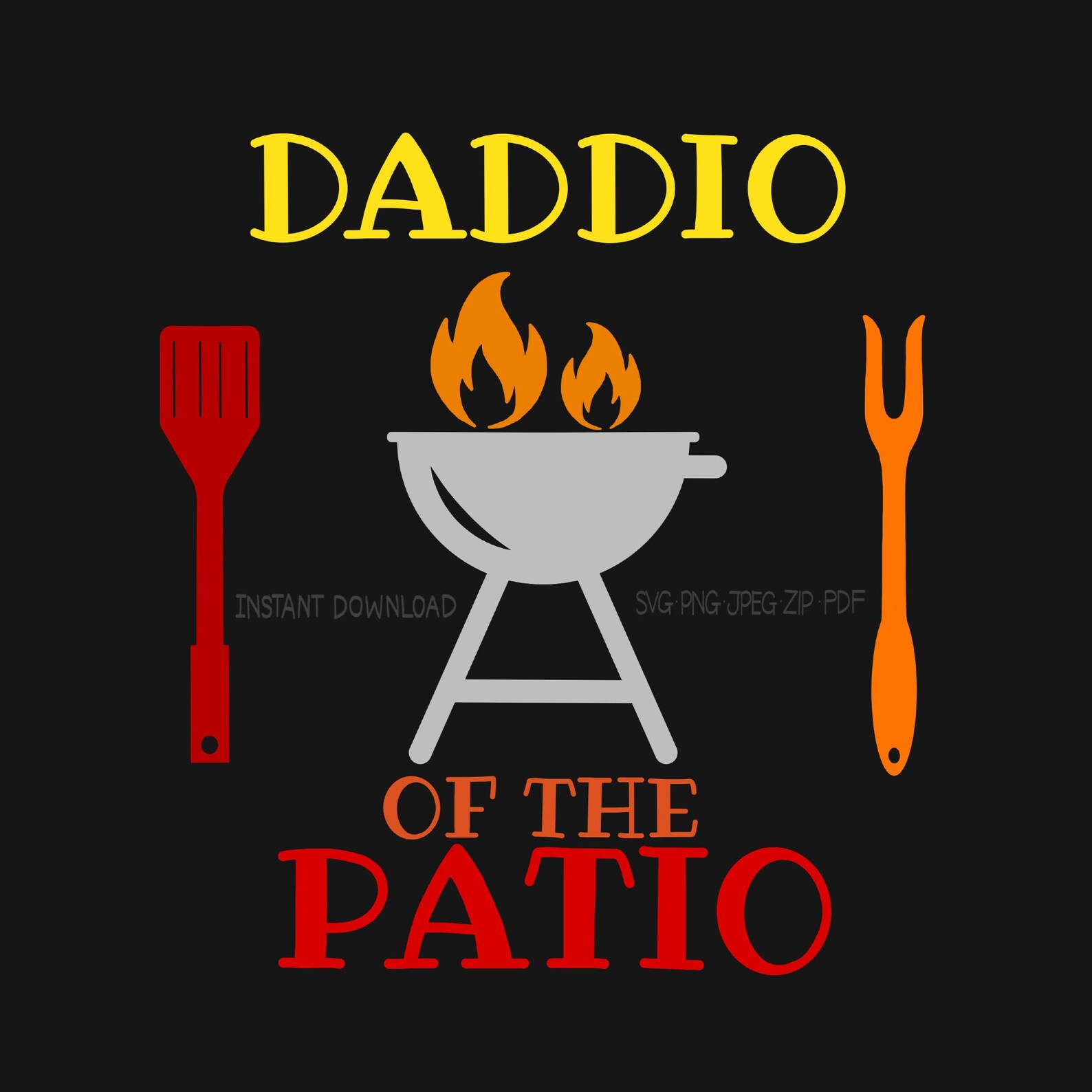 Daddio of the Patio SVG, BBQ SVG, Dad, Father, Father's Day, Daughter ...
