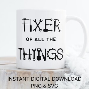 Fixer of Things SVG, Mr Fix It, Funny Mens Tshirt Design, Dad Shirt ...