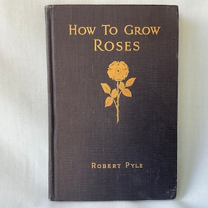 Cómo cultivar rosas de Robert Pyle 1923 - Etsy México