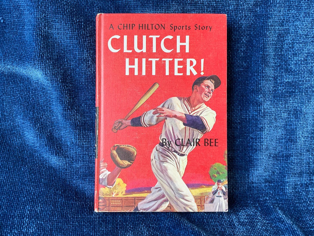 Chip Hilton by Clair Bee Clutch Hitter 1949 Grosset & Dunlap #4 - Etsy