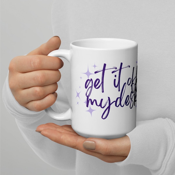 Get It off My Desk Mug - Etsy