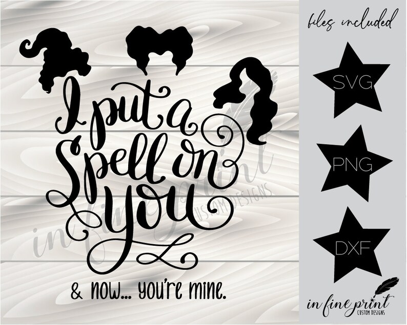 I Put a Spell on You // and Now You're Mine // Hocus Pocus | Etsy