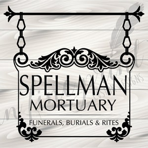 Spellman Mortuary Sign // Funerals, Burials & Rites // Sabrina Spellman ...