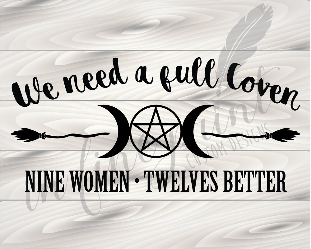 We Need A Full Coven // Practical Magic Quote // Movie Quote - Etsy