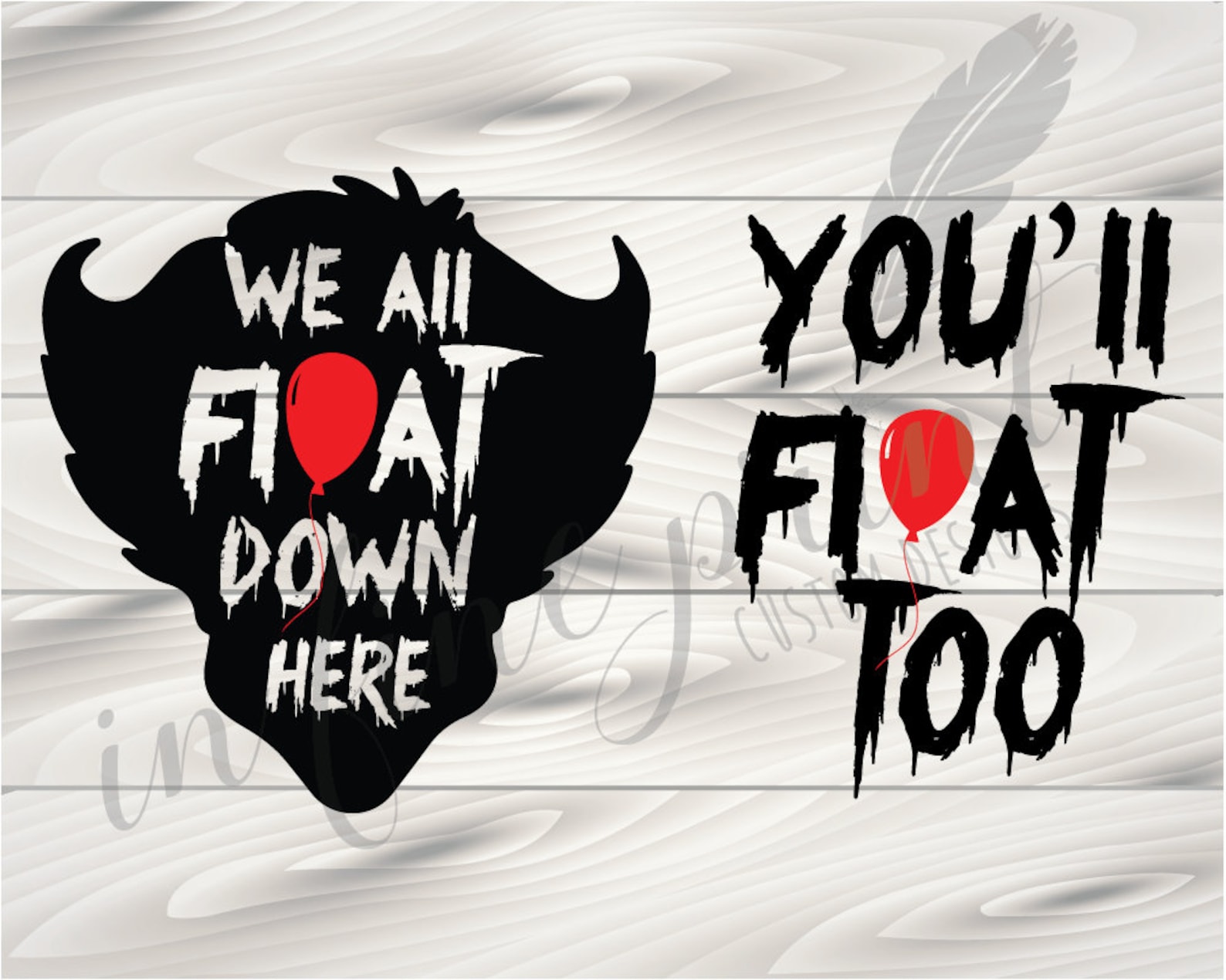 IT We All Float // You'll Float Too // IT Movie Sayings | Etsy