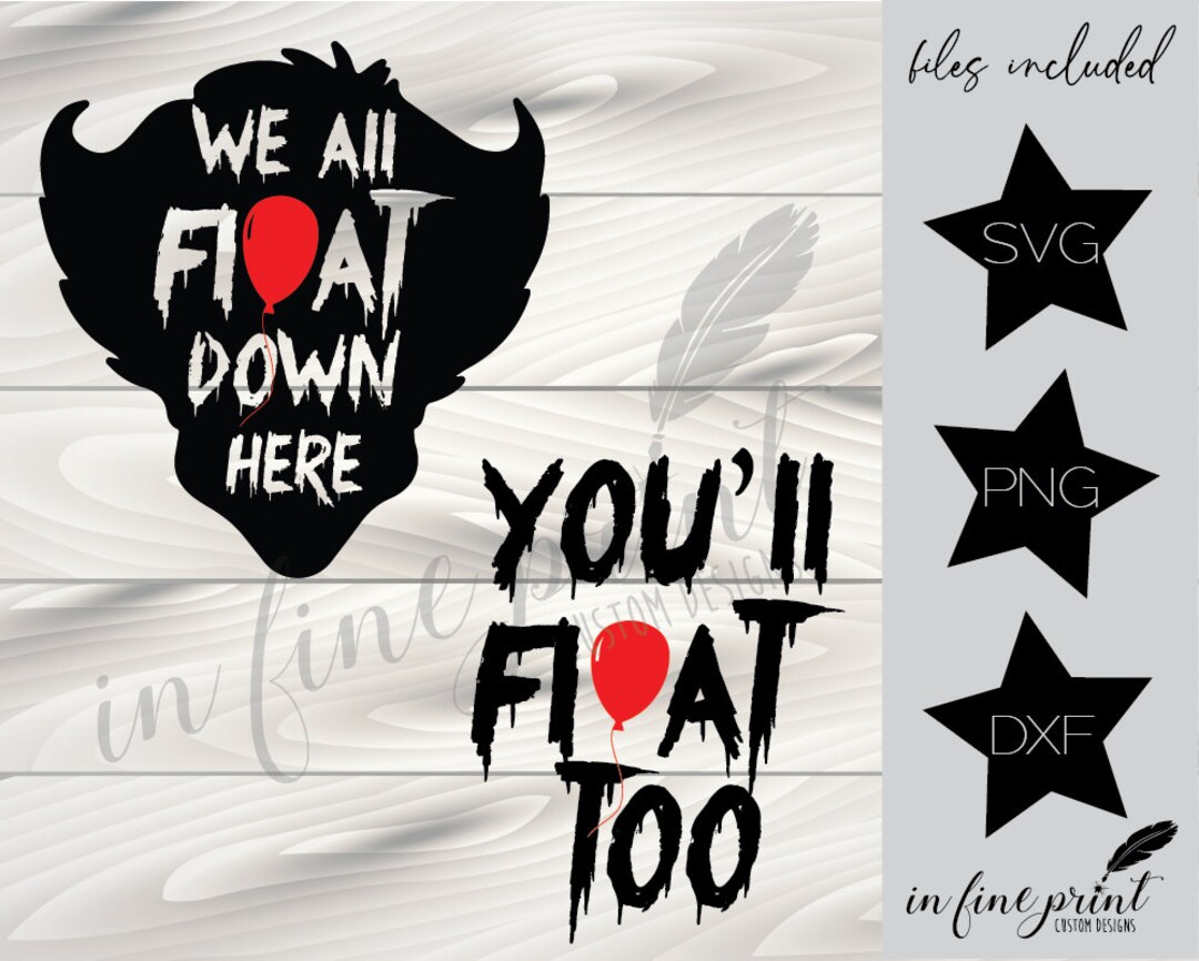IT We All Float // You'll Float Too // IT Movie Sayings Digital ...