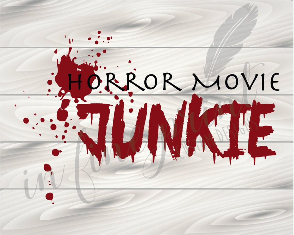 Horror Movie Junkie // Instant Download True Crime // Horror - Etsy