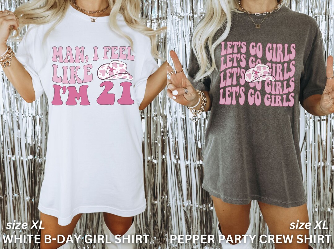 Nashville Birthday Shirts, 21st Birthday, Funny Birthday Shirts, Man I ...