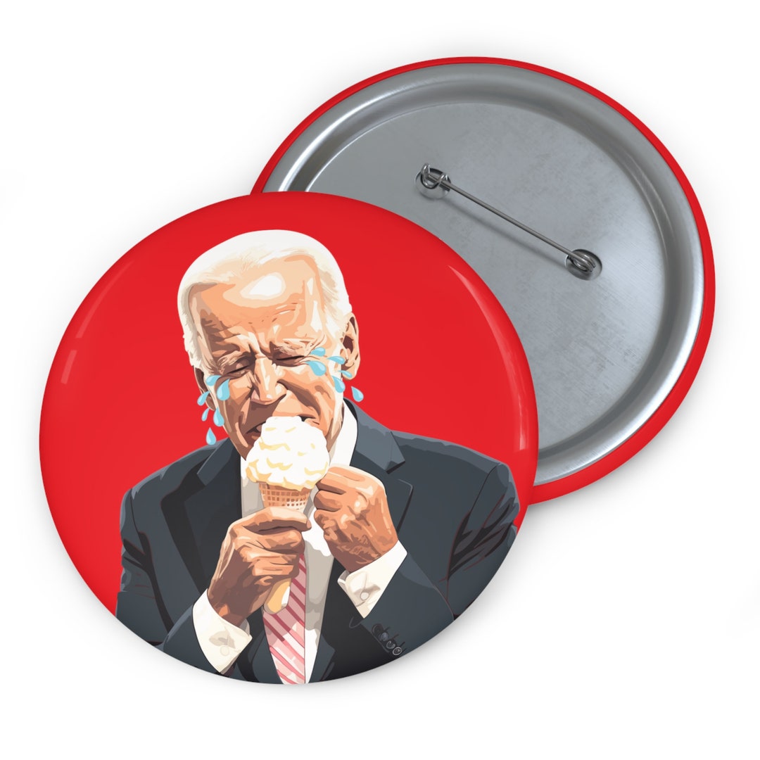 Joe Biden Crying & Eating Ice Cream Pin Button - Etsy