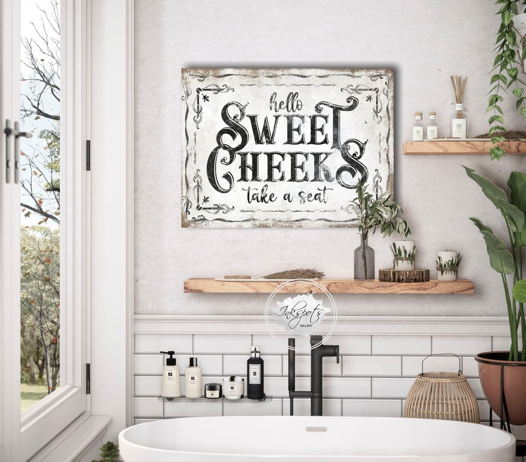 Hello Sweet Cheeks Bathroom Sign Modern Farmhouse Bath Decor Take A ...