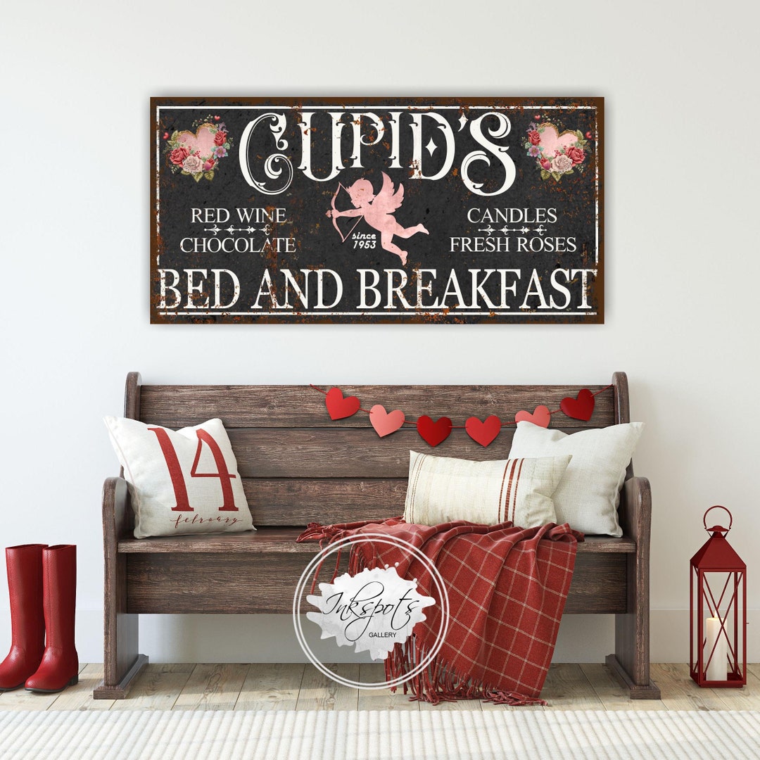 Cupid Bed and Breakfast Valentine Sign, Rustic Valentines Day Sign ...
