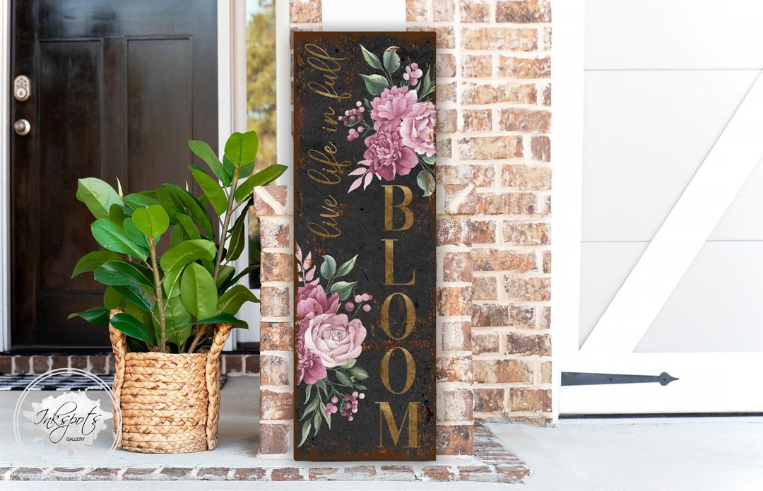 Live Life in Full Bloom Sign Summer Sign for Front Porch - Etsy