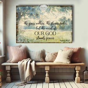 The Grass Withers Scripture Sign, Rustic Spring Decor Large Bible Verse ...