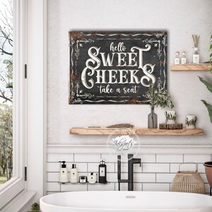 Hello Sweet Cheeks Bathroom Sign Modern Farmhouse Bath Decor Take A ...