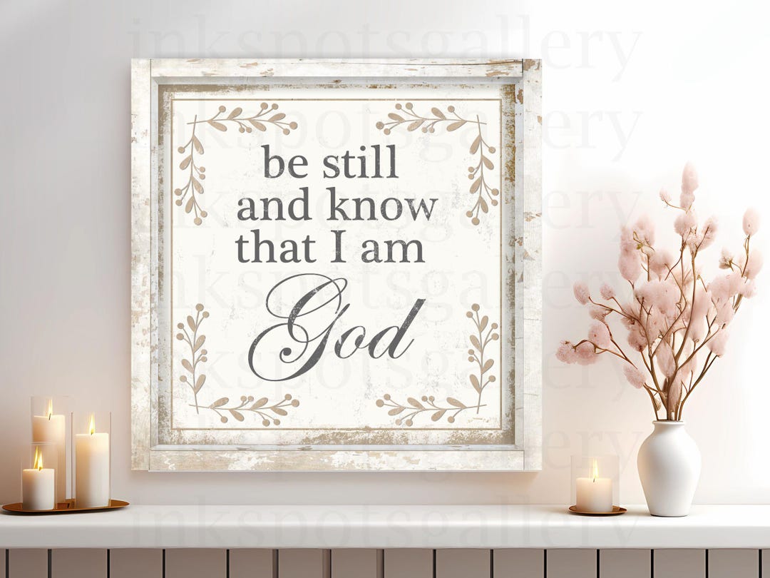 Be Still and Know That I Am God Scripture Sign - Bible Verse Wall Decor ...
