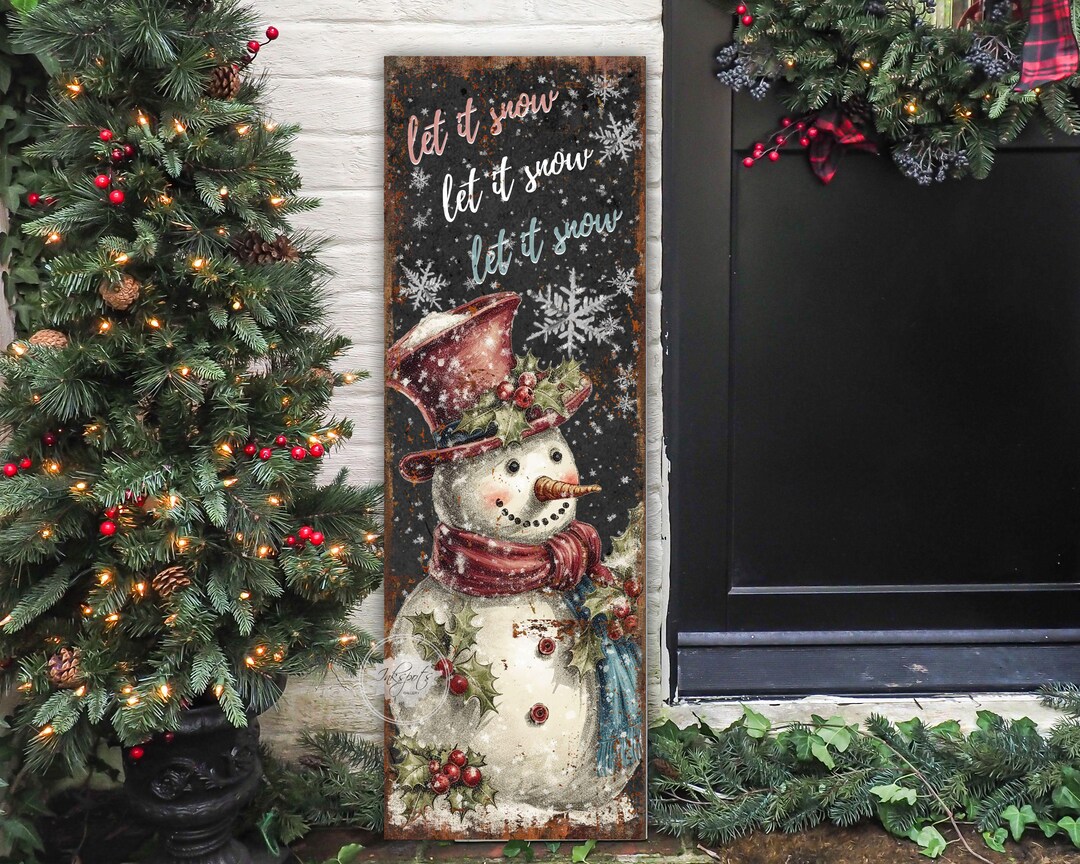 Vintage Snowman Front Porch Sign, Let It Snow Christmas Sign, Winter ...