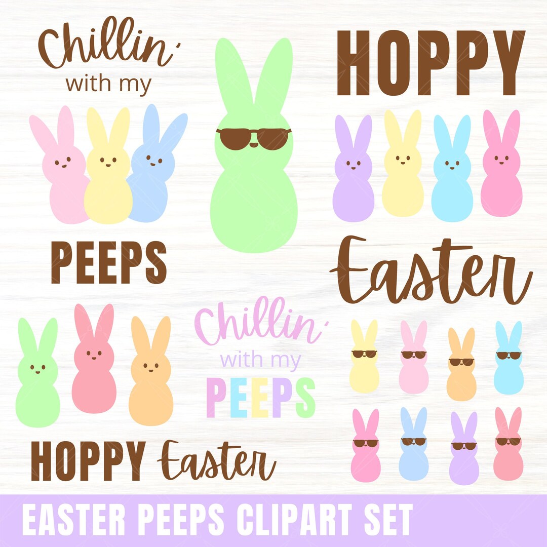 Chillin' With My PEEPS - Easter Bunny Peeps Clipart Set, PNG Digital ...