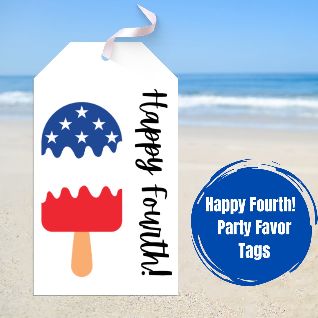 Printable Party Favor Tag - "happy Fourth!" With Red, White, and Blue ...
