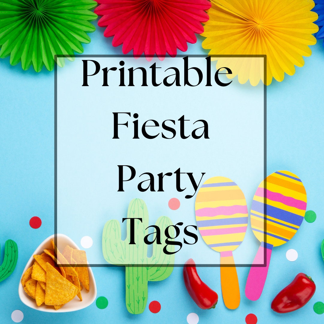 Printable Fiesta Party Favor Tags Fiesta Themed Baby Shower Tags Thank ...