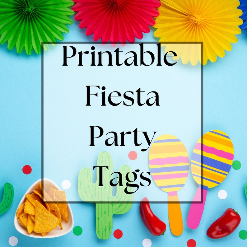 Printable Fiesta Party Favor Tags Fiesta Themed Baby Shower Tags Thank ...