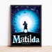 Matilda the Musical Print, Theatre Poster, Broadway Theater London West ...