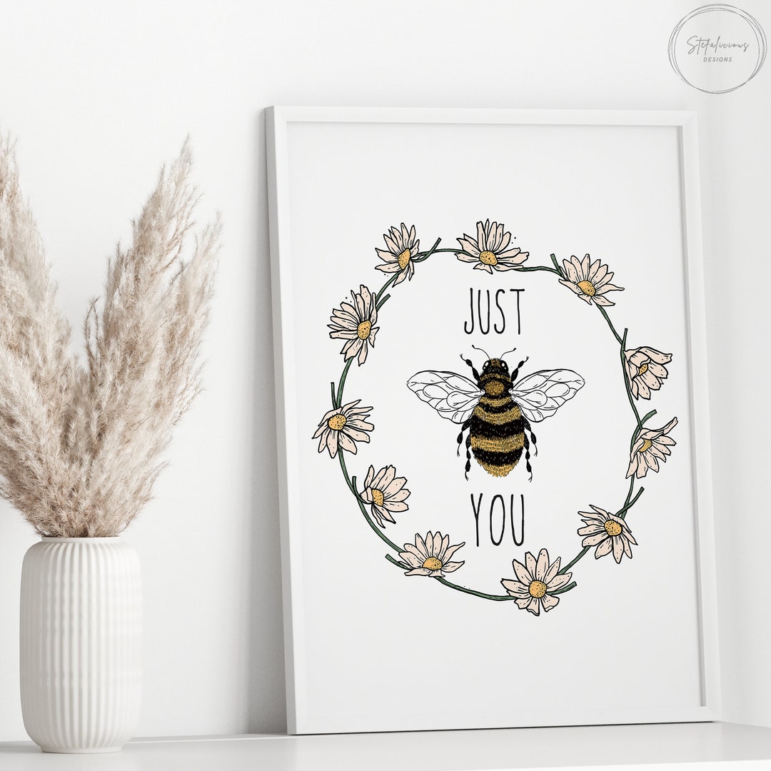 Printable Wall Art, Just Bee You, Bumble Bee Home Decor, Instant ...