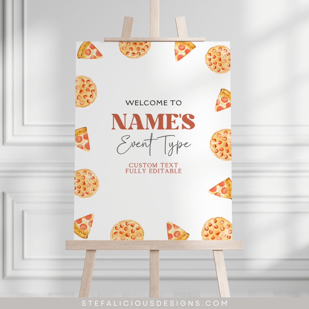 Pizza Welcome Sign, Printable Editable Template, Minimalist Event Sign ...