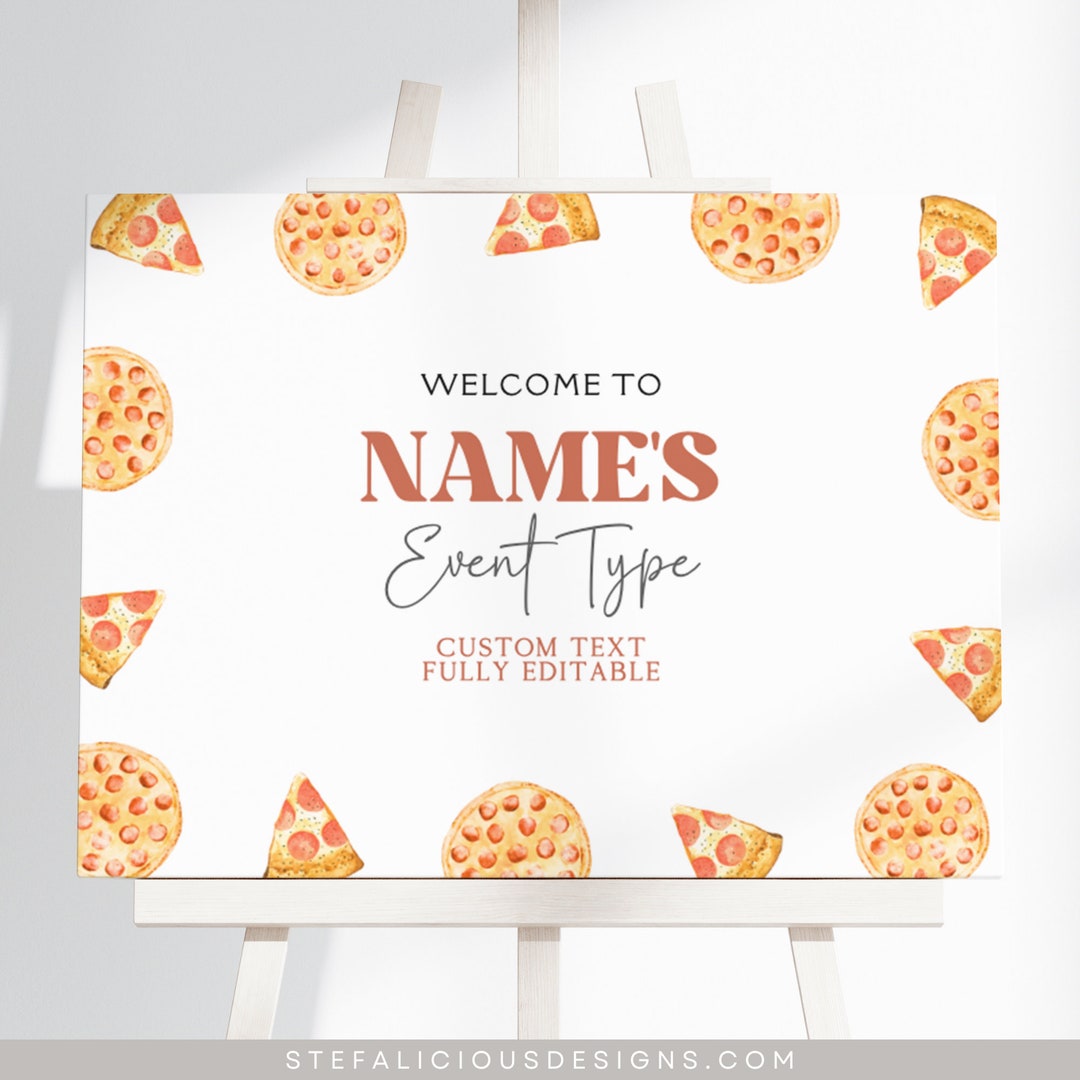 Pizza Welcome Sign, Printable Editable Template, Minimalist Event Sign ...