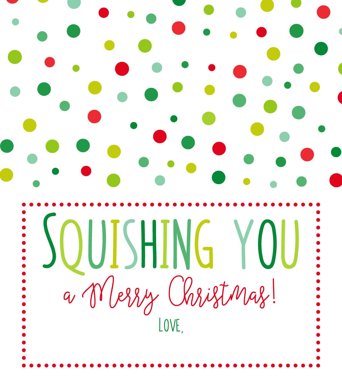Squishing You A Merry Christmas Topper | Squishy Christmas Printable ...