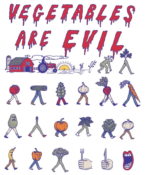 Vegetables Are Evil PRINT | Etsy