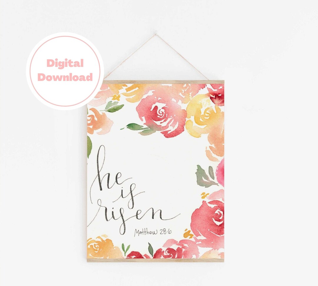He is Risen, Easter Quote, Matthew 28:6, Downloadable, Easter Instant ...