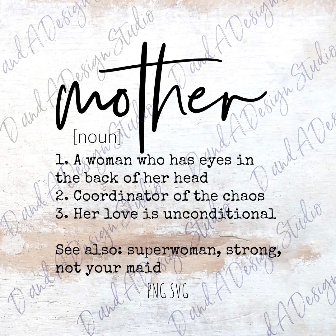 Mother Definition SVG PNG: Mother's Day Cut File (digital Download) - Etsy