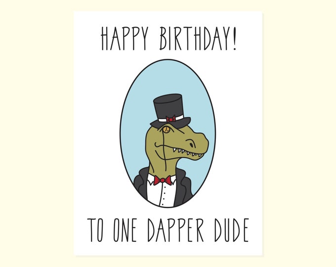 Funny Birthday Card. Happy Birthday Card. Greeting Card. Dapper Dude ...