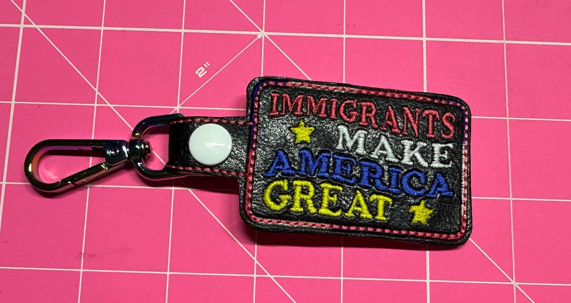 Immigrants Make America Great Snap Tab Digital Embroidery Design - Etsy
