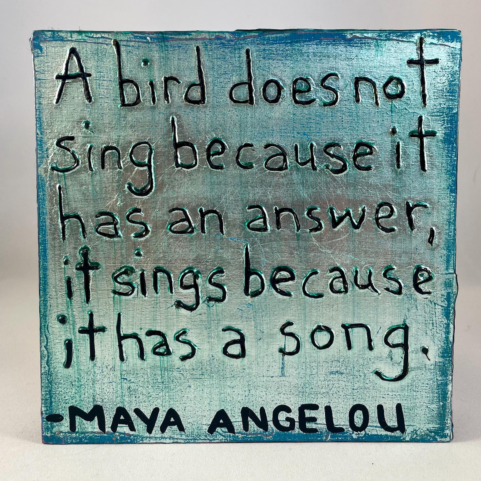 A Bird Doesn't Sing Because It Has an Answer - Maya Angelou Music Quote ...