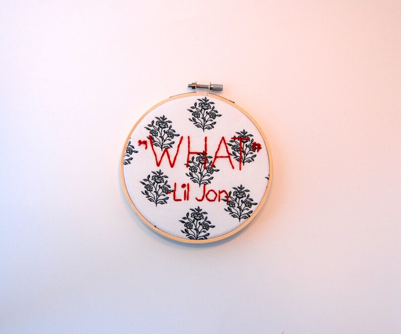 Hoop Art WHAT YEAH OKAY Rap Lyric Embroidery Hoop - Etsy