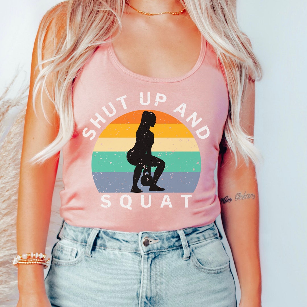 Shut up and Squat Tank, Gym Tank, Fitness Shirt, Womens Tank Top, Cute ...