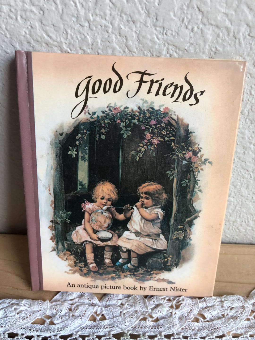A Small Hardback Book/gift Book Titled Good Friends an Antique Picture ...