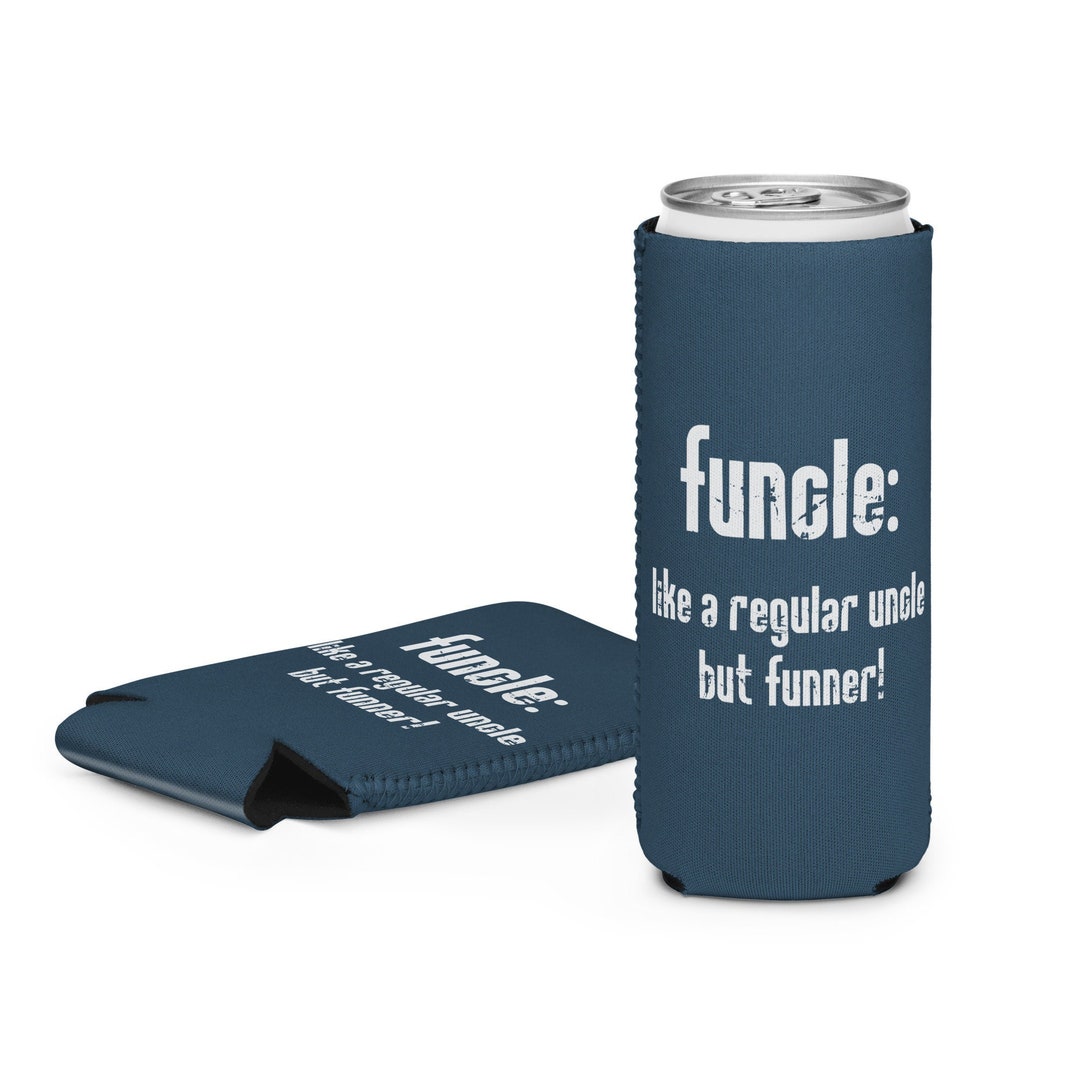 FUNCLE : Like a Regular Uncle but Funner! Can Cooler - Etsy UK