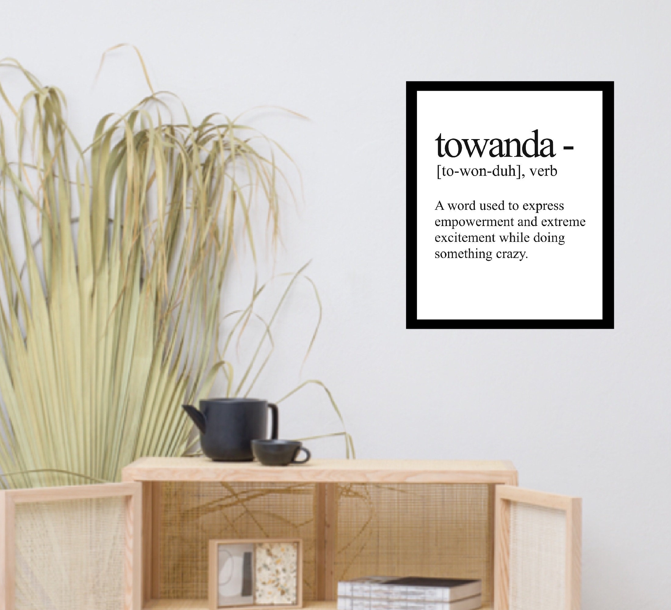 Towanda Definition Print, Movie Quote Print, Humorous Definition Print, Giclée Quality Print ...