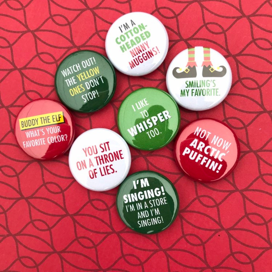 MORE ELF MOVIE Quote Flair Buttons Set of 8 Christmas Holiday Pin Badge ...