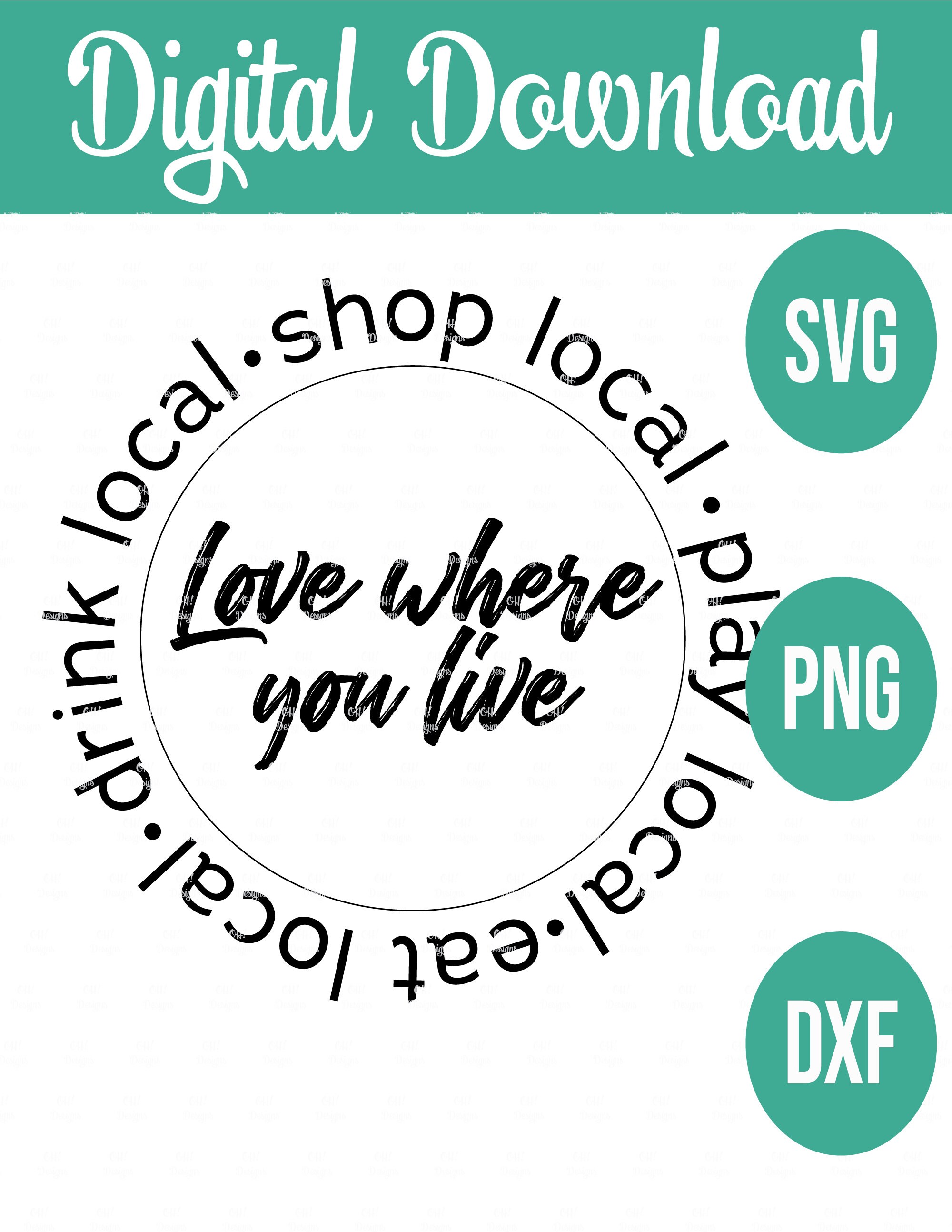 Love Where You Live DIGITAL Download, SHOP LOCAL Png, Eat Local, Play ...