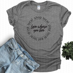 Love Where You Live DIGITAL Download, SHOP LOCAL Png, Eat Local, Play ...