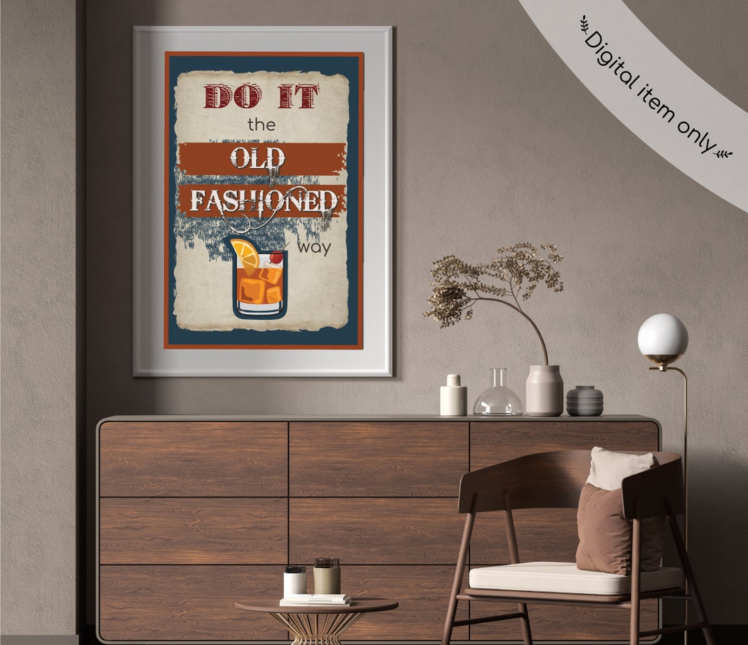Old Fashioned Bar Art Wall Art Home Decor Bar Decor Man Cave She Shed ...