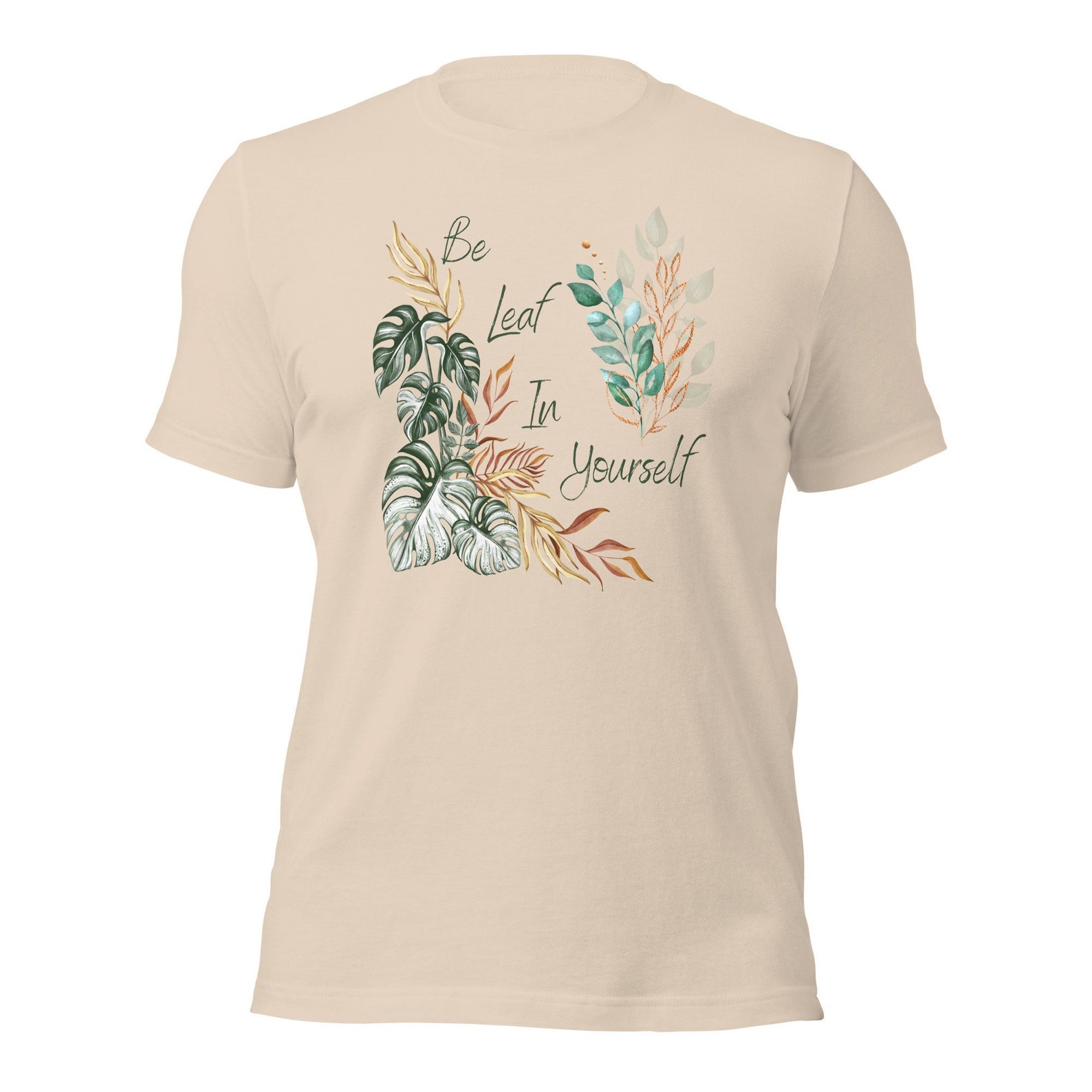 Turn Over a New Leaf With Our BE LEAF in YOURSELF Womens T-shirt Comfy ...