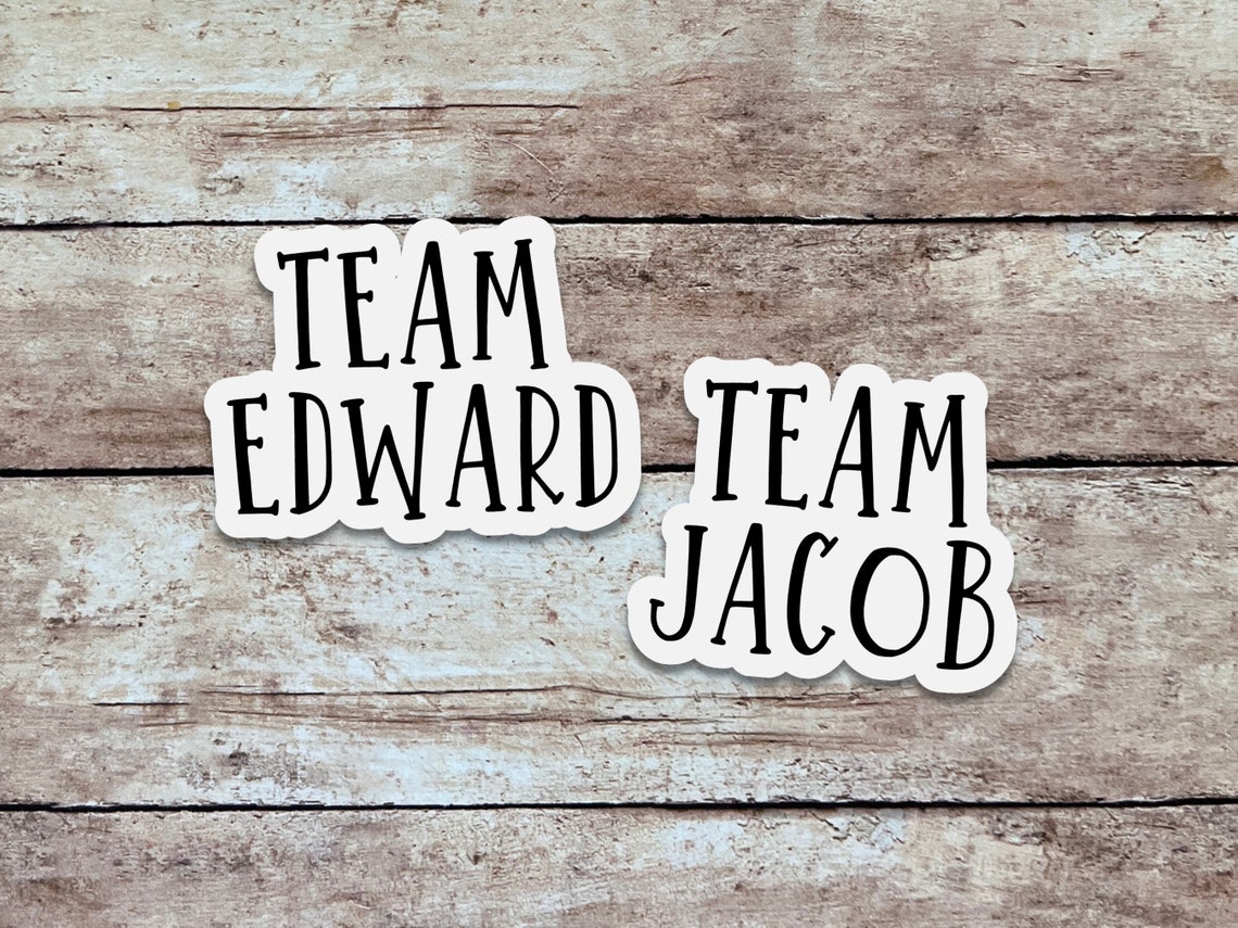 Team Edward/team Jacob | Twilight Sticker, Quote Sticker, Minimalist ...