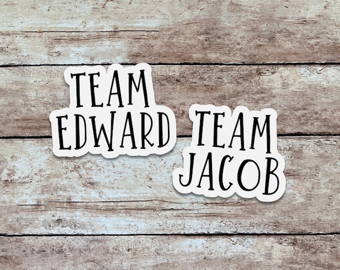 Team Edward/team Jacob | Twilight Sticker, Quote Sticker, Minimalist ...