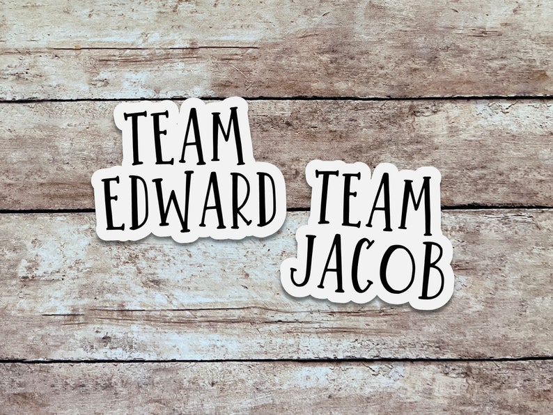 Team Edward/team Jacob | Twilight Sticker, Quote Sticker, Minimalist ...