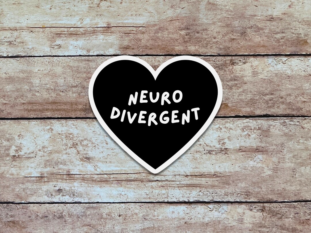 Neurodivergent | Mental Health Sticker, Quote Sticker, Minimalist Vinyl ...